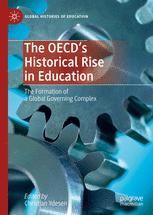 The OECD’s Historical Rise in Education: The Formation of a Global ...