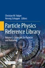 Particle Physics Reference Library: Volume 2: Detectors for Particles ...