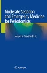 Moderate Sedation and Emergency Medicine for Periodontists | Springer ...