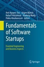 Fundamentals of Software Startups: Essential Engineering and Business ...