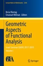Geometric Aspects of Functional Analysis: Israel Seminar (GAFA) 2017 ...