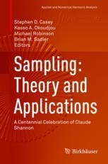 Sampling: Theory and Applications: A Centennial Celebration of Claude ...