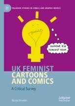 UK Feminist Cartoons and Comics: A Critical Survey | Springer Nature ...