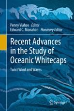Recent Advances in the Study of Oceanic Whitecaps: Twixt Wind and Waves ...