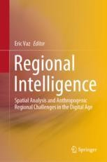 Regional Intelligence: Spatial Analysis and Anthropogenic Regional ...