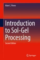Introduction to Sol-Gel Processing | Springer Nature Link