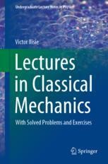 Lectures in Classical Mechanics: With Solved Problems and Exercises | SpringerLink