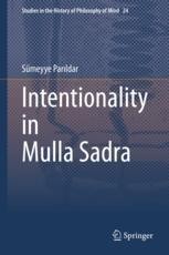 Intentionality in Mulla Sadra | Springer Nature Link