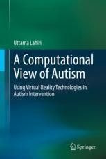 A Computational View of Autism: Using Virtual Reality Technologies in ...