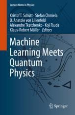 Machine Learning Meets Quantum Physics | SpringerLink