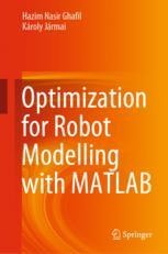 Optimization for Robot Modelling with MATLAB | SpringerLink