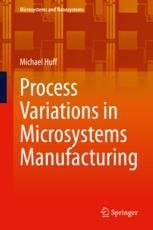 Process Variations in Microsystems Manufacturing | SpringerLink