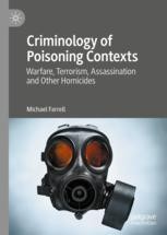 Criminology of Poisoning Contexts: Warfare, Terrorism, Assassination ...