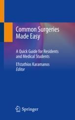 Common Surgeries Made Easy: A Quick Guide for Residents and Medical ...