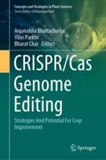 CRISPR/Cas Genome Editing: Strategies And Potential For Crop ...