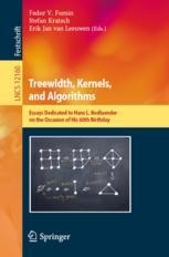 Treewidth, Kernels, and Algorithms: Essays Dedicated to Hans L. Bodlaender on the Occasion of ...