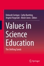 Values in Science Education: The Shifting Sands | SpringerLink