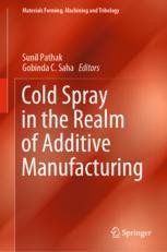 Cold Spray in the Realm of Additive Manufacturing | SpringerLink