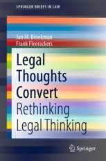 Legal Thoughts Convert: Rethinking Legal Thinking | Springer Nature ...