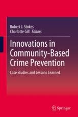 Innovations in Community-Based Crime Prevention: Case Studies and ...