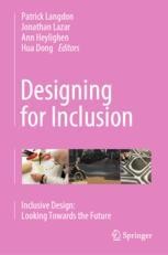 Designing for Inclusion: Inclusive Design: Looking Towards the Future ...