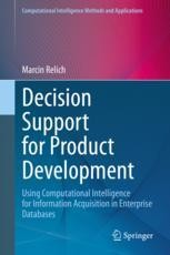 Decision Support for Product Development: Using Computational ...