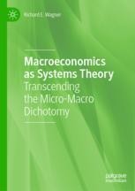 Macroeconomics as Systems Theory: Transcending the Micro-Macro ...