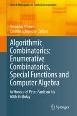 Algorithmic Combinatorics: Enumerative Combinatorics, Special Functions and Computer Algebra: In ...