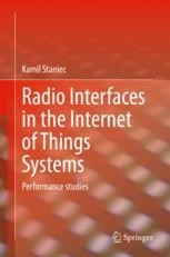 Radio Interfaces in the Internet of Things Systems: Performance studies ...