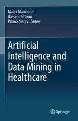Artificial Intelligence and Data Mining in Healthcare | SpringerLink