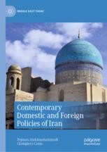 Contemporary Domestic and Foreign Policies of Iran | SpringerLink