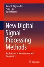 New Digital Signal Processing Methods: Applications to Measurement and ...