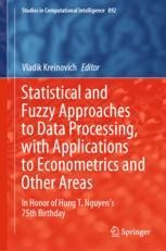 Statistical and Fuzzy Approaches to Data Processing, with Applications ...