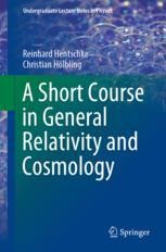 A Short Course in General Relativity and Cosmology | SpringerLink