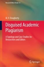 Disguised Academic Plagiarism: A Typology and Case Studies for ...