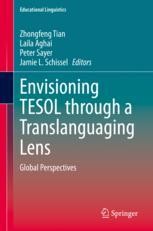 Envisioning TESOL through a Translanguaging Lens: Global Perspectives ...