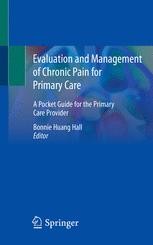 Evaluation and Management of Chronic Pain for Primary Care: A Pocket ...