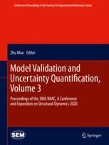 Model Validation and Uncertainty Quantification, Volume 3: Proceedings ...