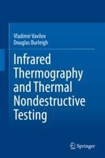Infrared Thermography and Thermal Nondestructive Testing | SpringerLink
