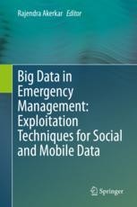 Big Data in Emergency Management: Exploitation Techniques for Social ...