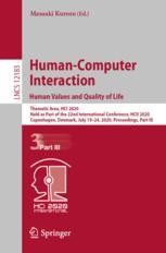 Human-Computer Interaction. Human Values and Quality of Life: Thematic ...