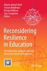 Reconsidering Resilience in Education: An Exploration using the Dynamic ...