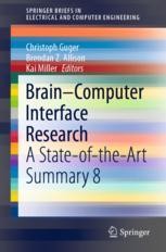 Brain–Computer Interface Research: A State-of-the-Art Summary 8 ...