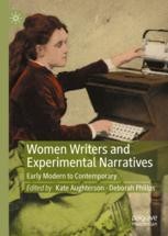 Women Writers and Experimental Narratives: Early Modern to Contemporary ...
