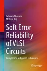 Soft Error Reliability of VLSI Circuits: Analysis and Mitigation Techniques | SpringerLink