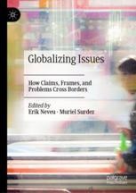 Globalizing Issues: How Claims, Frames, and Problems Cross Borders ...