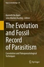 The Evolution and Fossil Record of Parasitism: Coevolution and ...