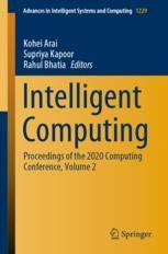 Intelligent Computing: Proceedings of the 2020 Computing Conference ...