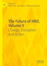 The Future of HRD, Volume II: Change, Disruption and Action | SpringerLink
