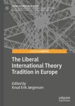 The Liberal International Theory Tradition in Europe | Springer Nature ...